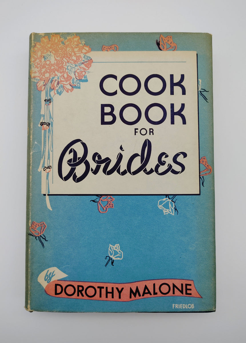 Cook Book for Brides (1947) – Opal Rare Books